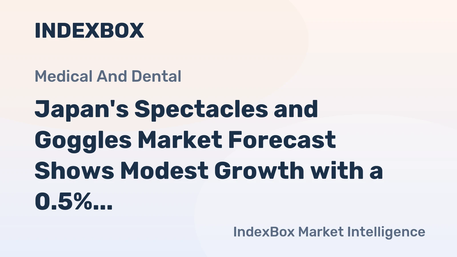 Japan's Spectacles and Goggles Market Forecast Shows Modest Growth with a 0.5% CAGR