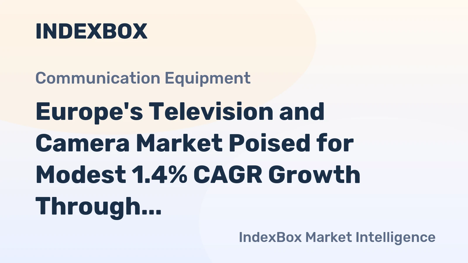 Europe's Television and Camera Market Poised for Modest 1.4% CAGR Growth Through 2035