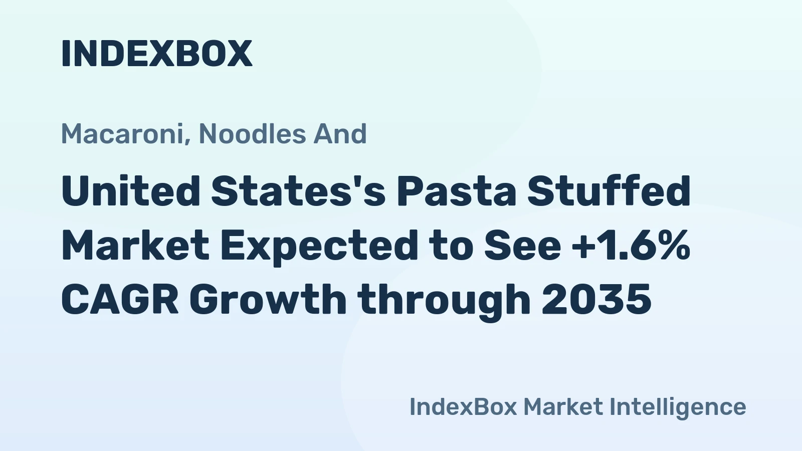United States's Pasta Stuffed Market Expected to See +1.6% CAGR Growth through 2035