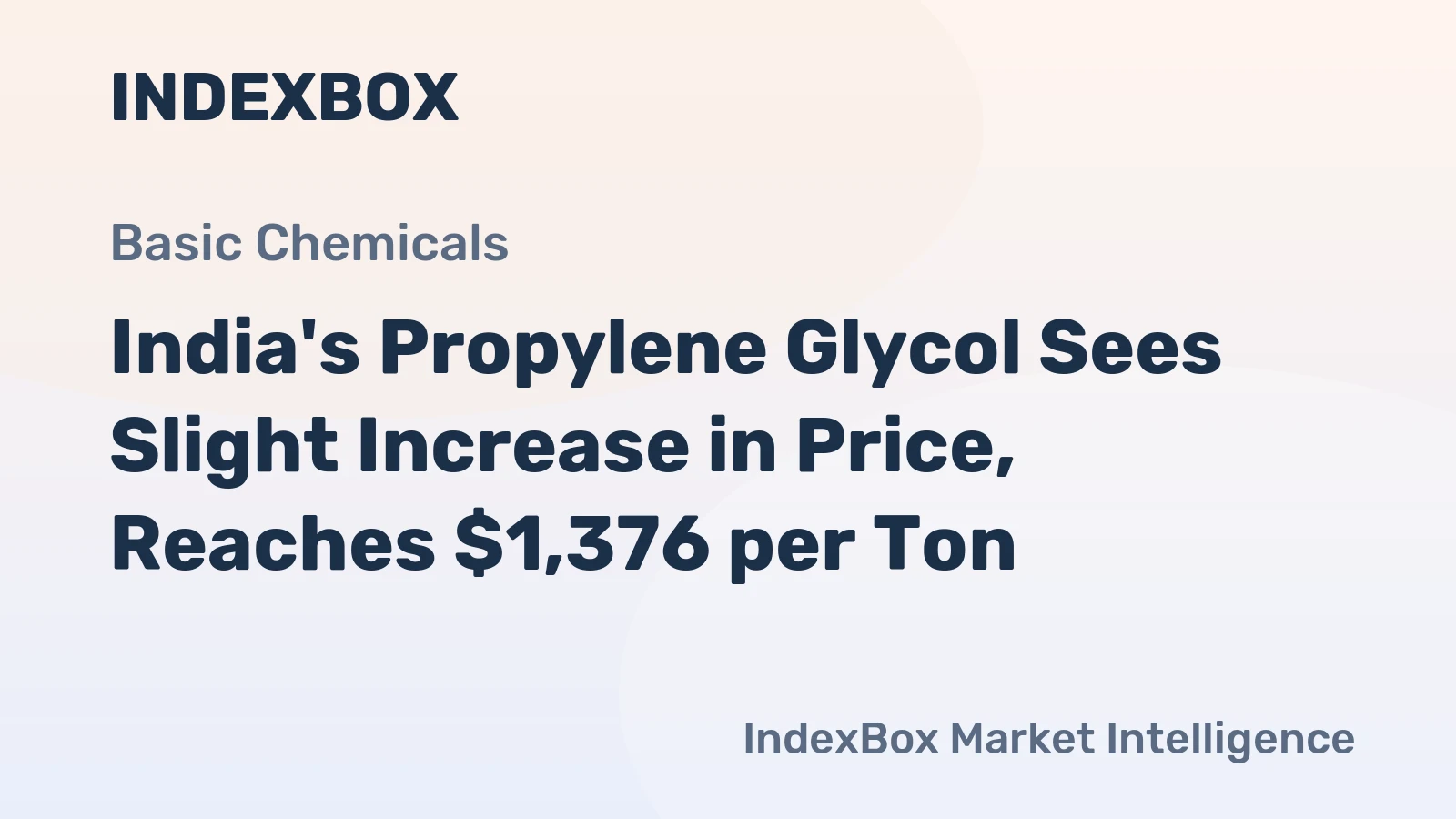 India's Propylene Glycol Sees Slight Increase in Price, Reaches $1,376 per Ton