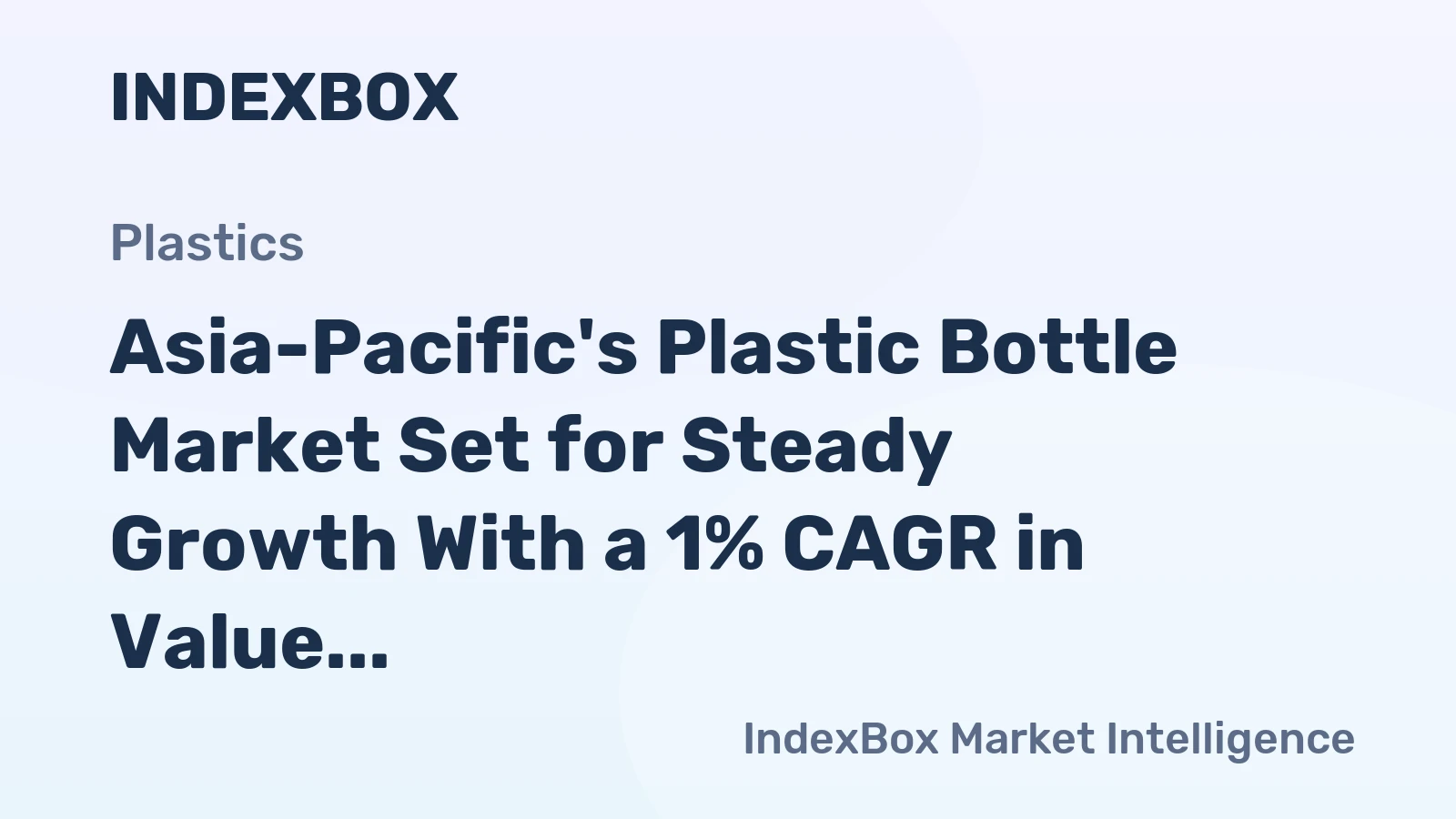 Asia-Pacific's Plastic Bottle Market Set for Steady Growth With a 1% CAGR in Value Through 2035