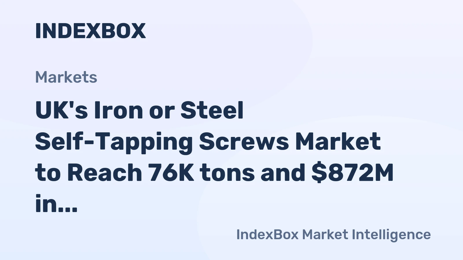 UK's Iron or Steel Self-Tapping Screws Market to Reach 76K tons and $872M in Value by 2035