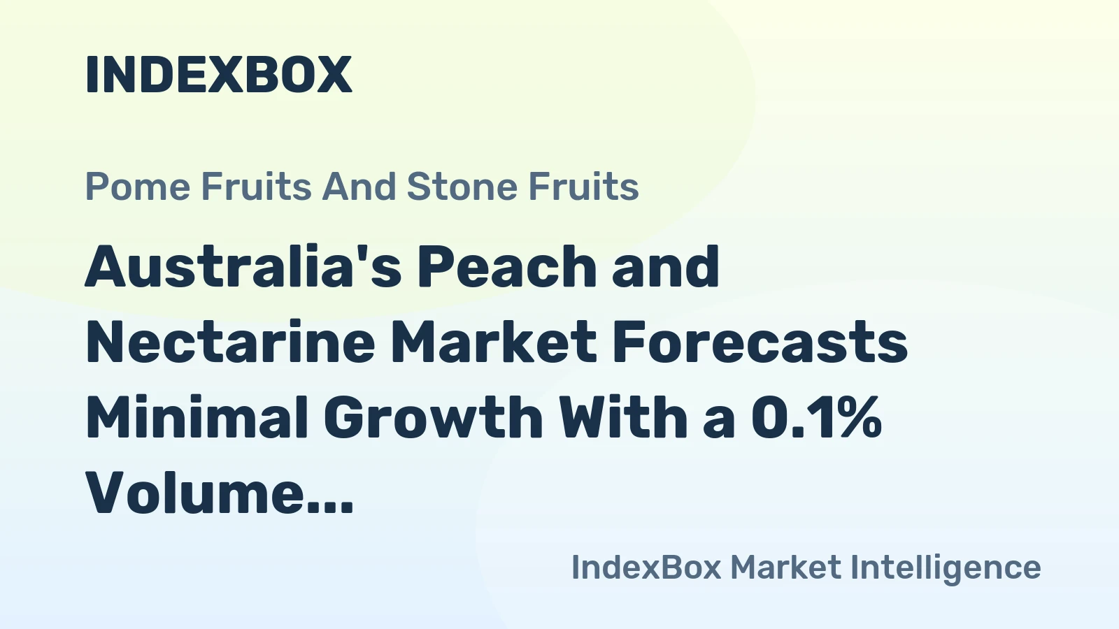 Australia's Peach and Nectarine Market Forecasts Minimal Growth With a 0.1% Volume CAGR