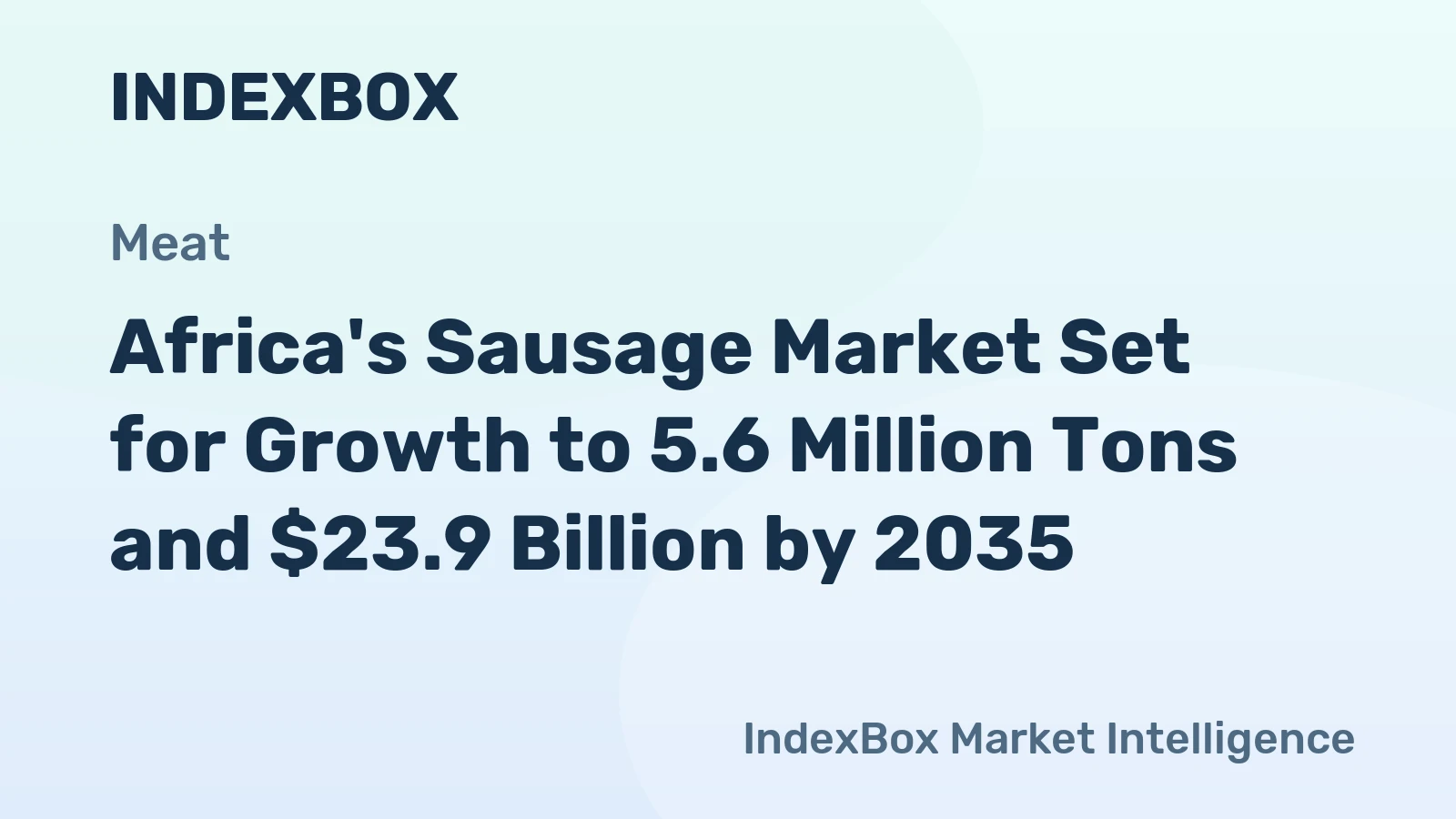 Africa's Sausage Market Set for Growth to 5.6 Million Tons and $23.9 Billion by 2035