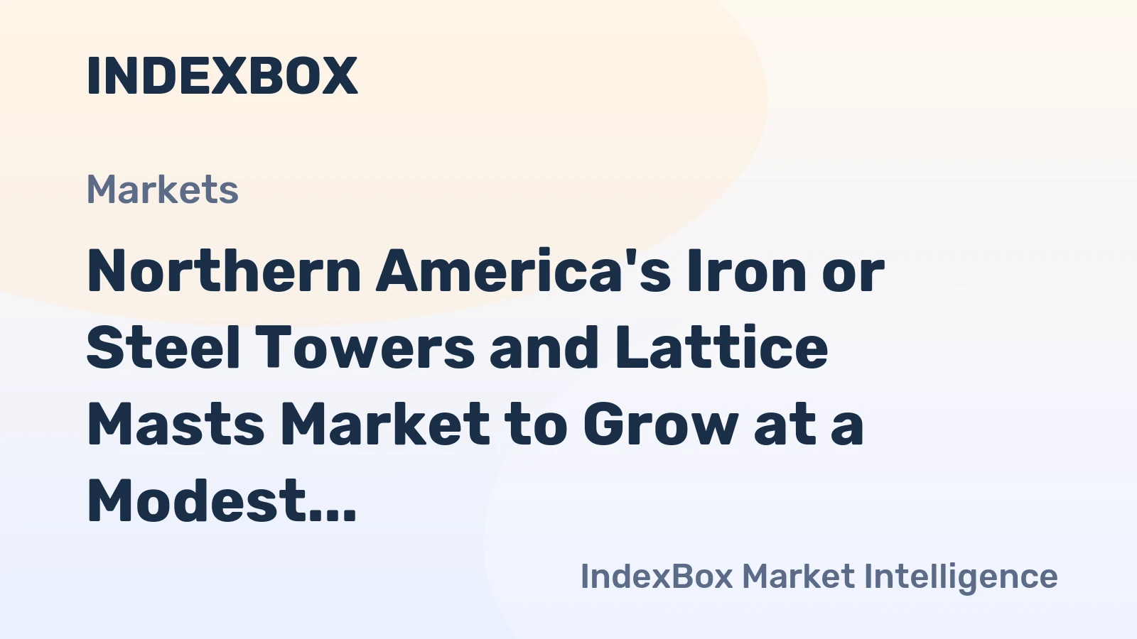 Northern America's Iron or Steel Towers and Lattice Masts Market to Grow at a Modest CAGR of +0.4% by 2035