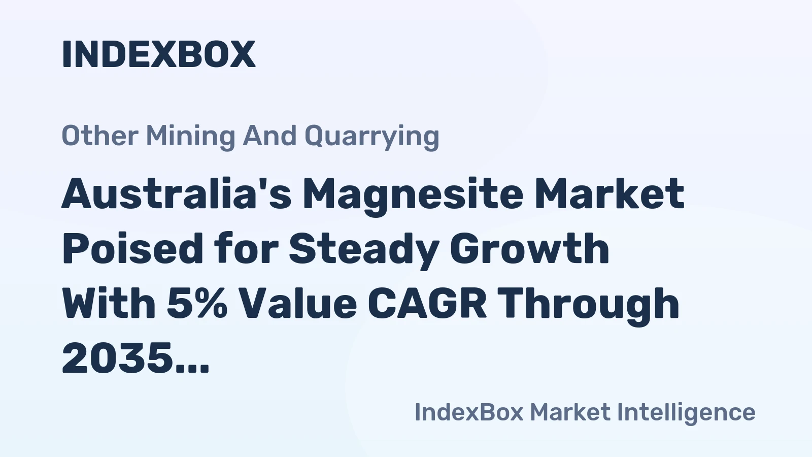 Australia's Magnesite Market Poised for Steady Growth With 5% Value CAGR Through 2035