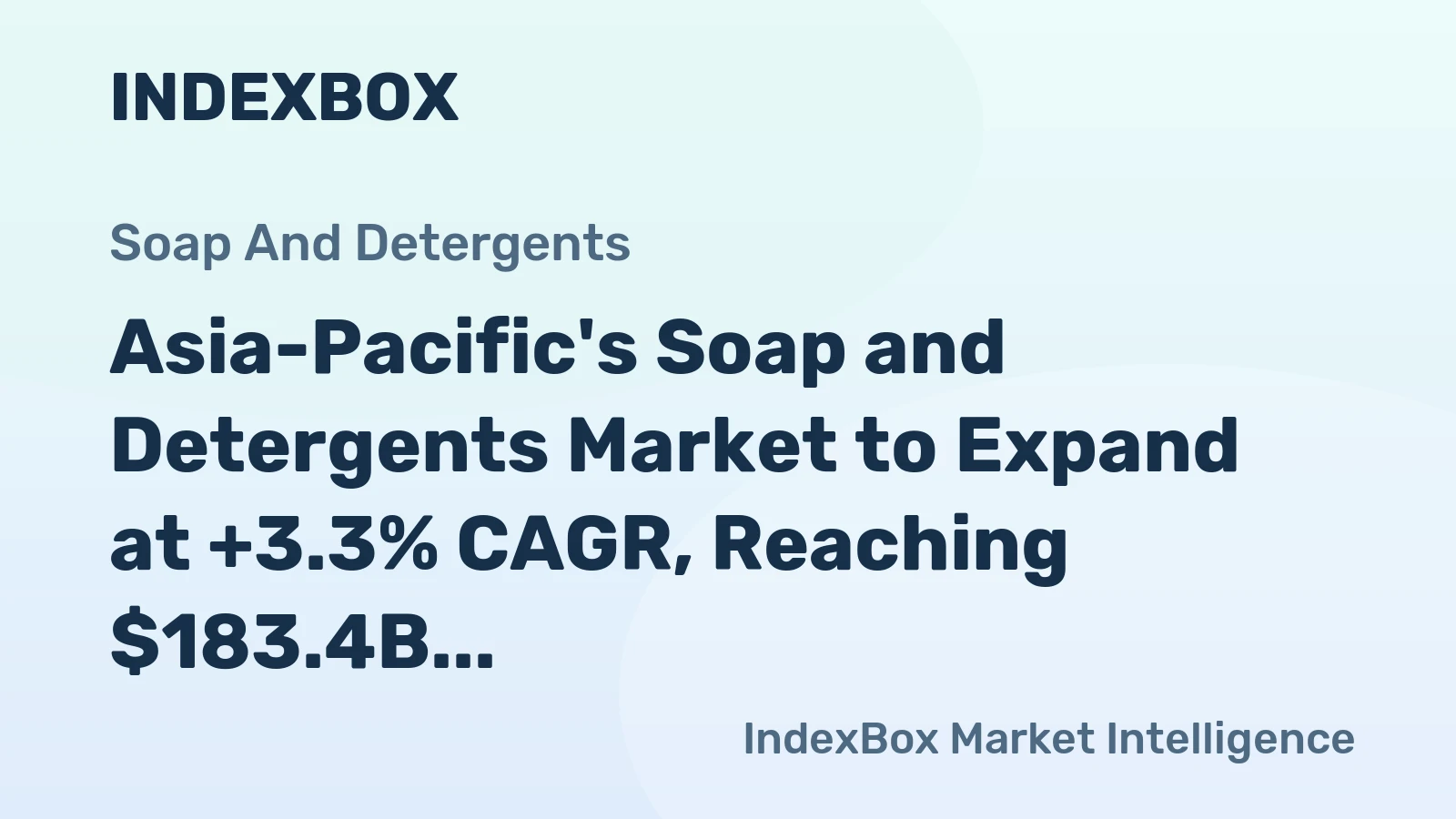 Asia-Pacific's Soap and Detergents Market to Expand at +3.3% CAGR, Reaching $183.4B by 2035