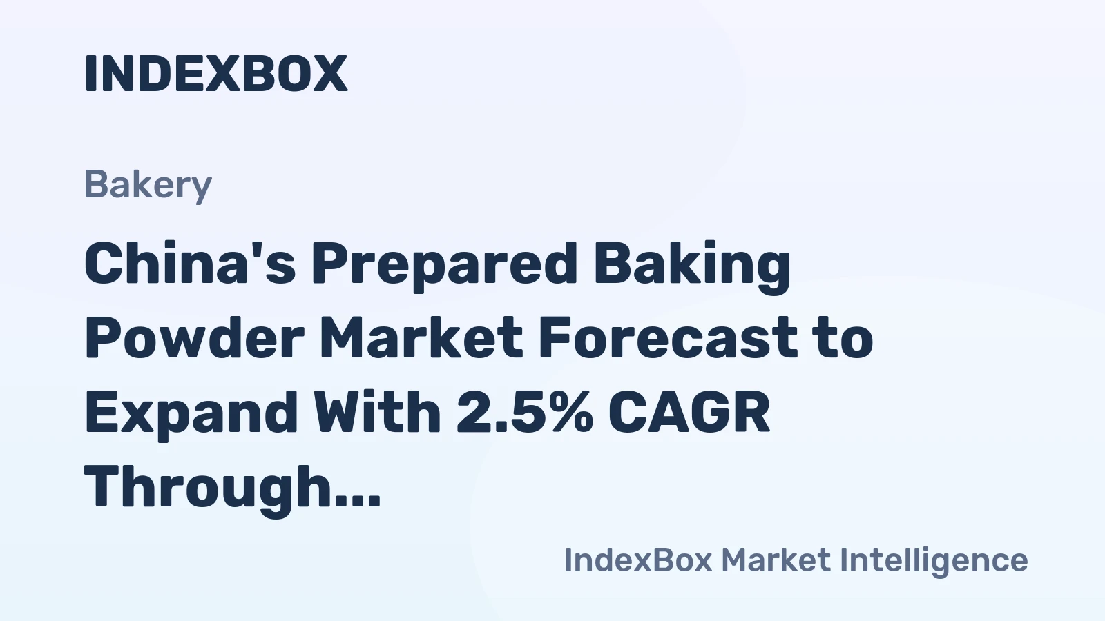 China's Prepared Baking Powder Market Forecast to Expand With 2.5% CAGR Through 2035