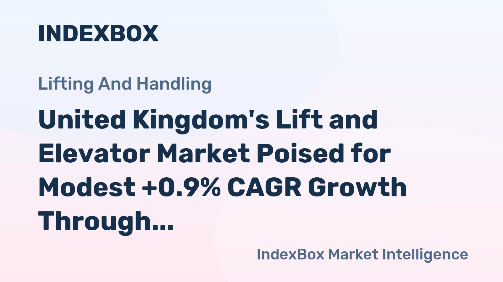 United Kingdom's Lift and Elevator Market Poised for Modest +0.9% CAGR Growth Through 2035