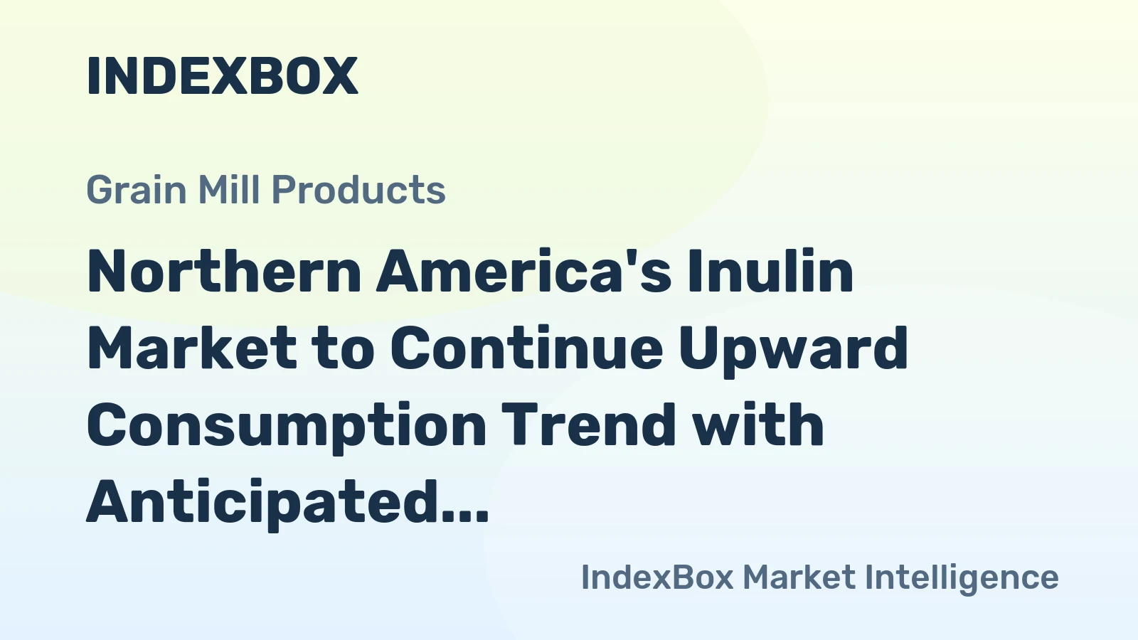 Northern America's Inulin Market to Continue Upward Consumption Trend with Anticipated CAGR of +0.9%