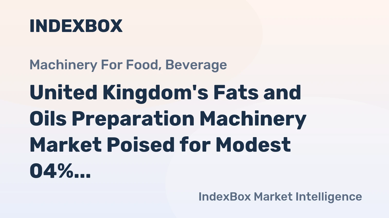 United Kingdom's Fats and Oils Preparation Machinery Market Poised for Modest 04% CAGR Growth Through 2035