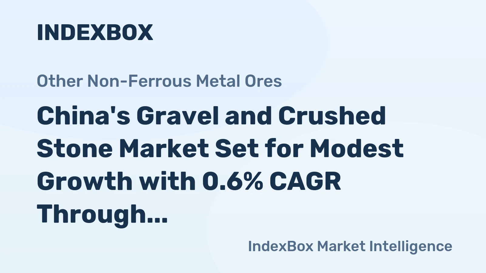 China's Gravel and Crushed Stone Market Set for Modest Growth with 0.6% CAGR Through 2035
