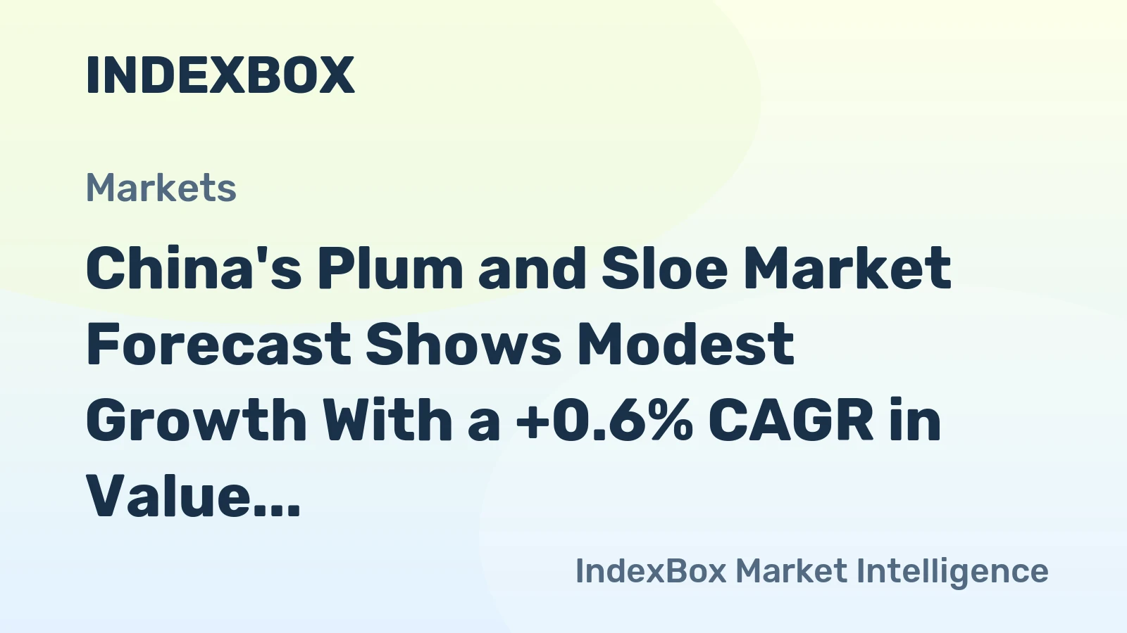 China's Plum and Sloe Market Forecast Shows Modest Growth With a +0.6% CAGR in Value