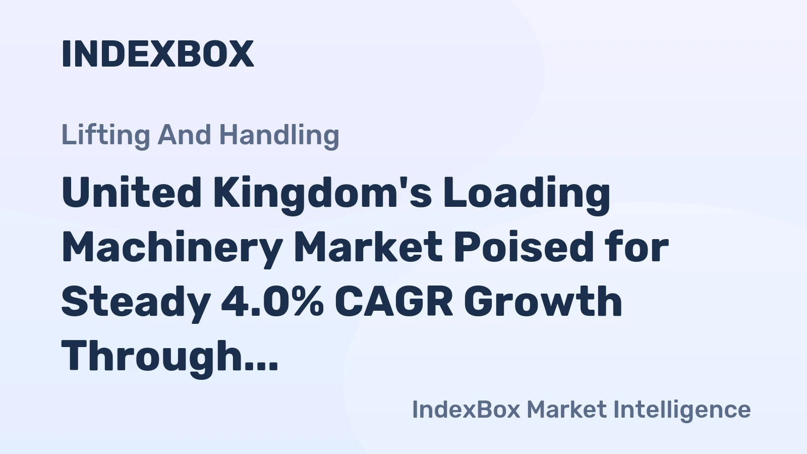 United Kingdom's Loading Machinery Market Poised for Steady 4.0% CAGR Growth Through 2035