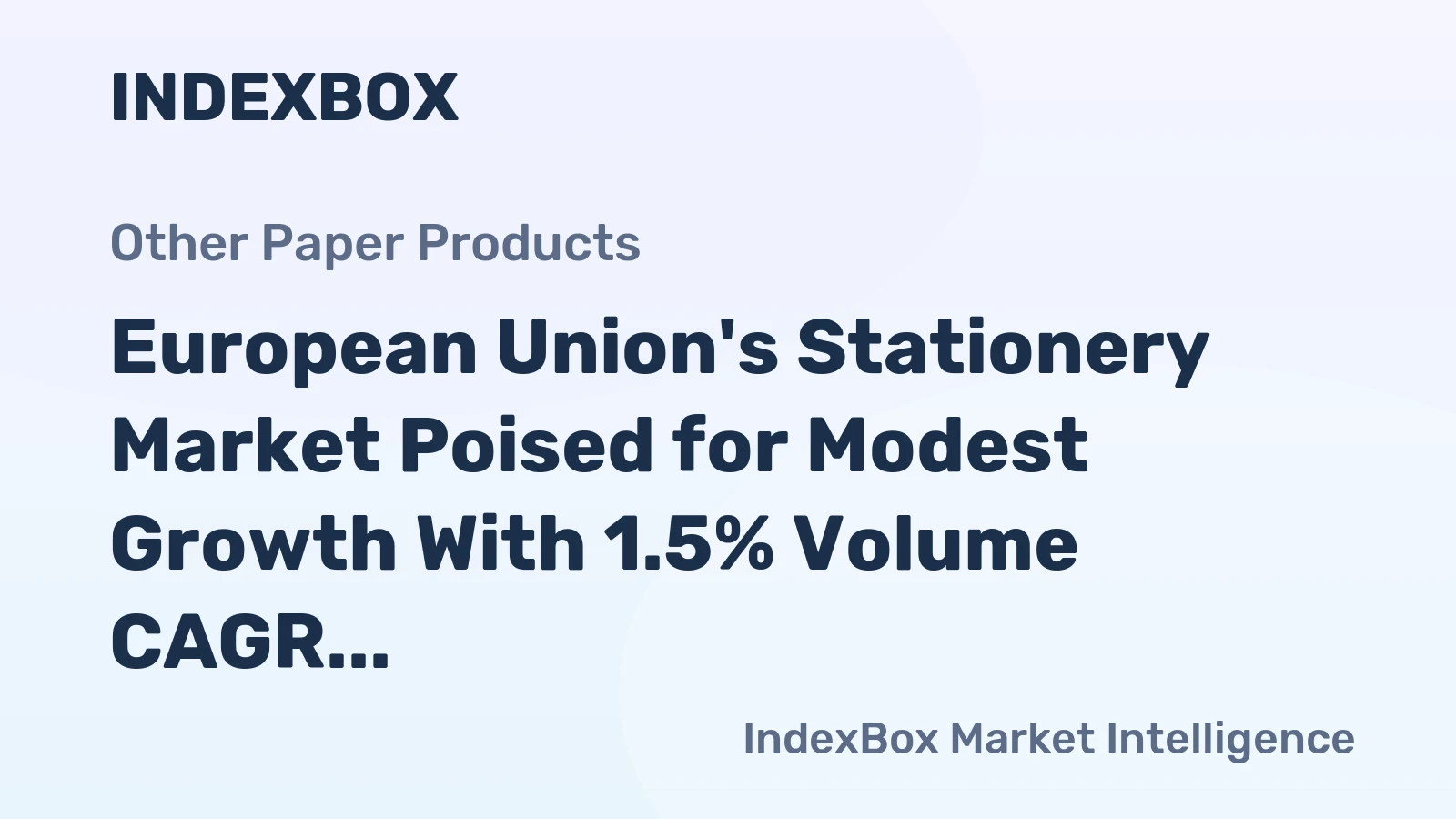 European Union's Stationery Market Poised for Modest Growth With 1.5% Volume CAGR Through 2035