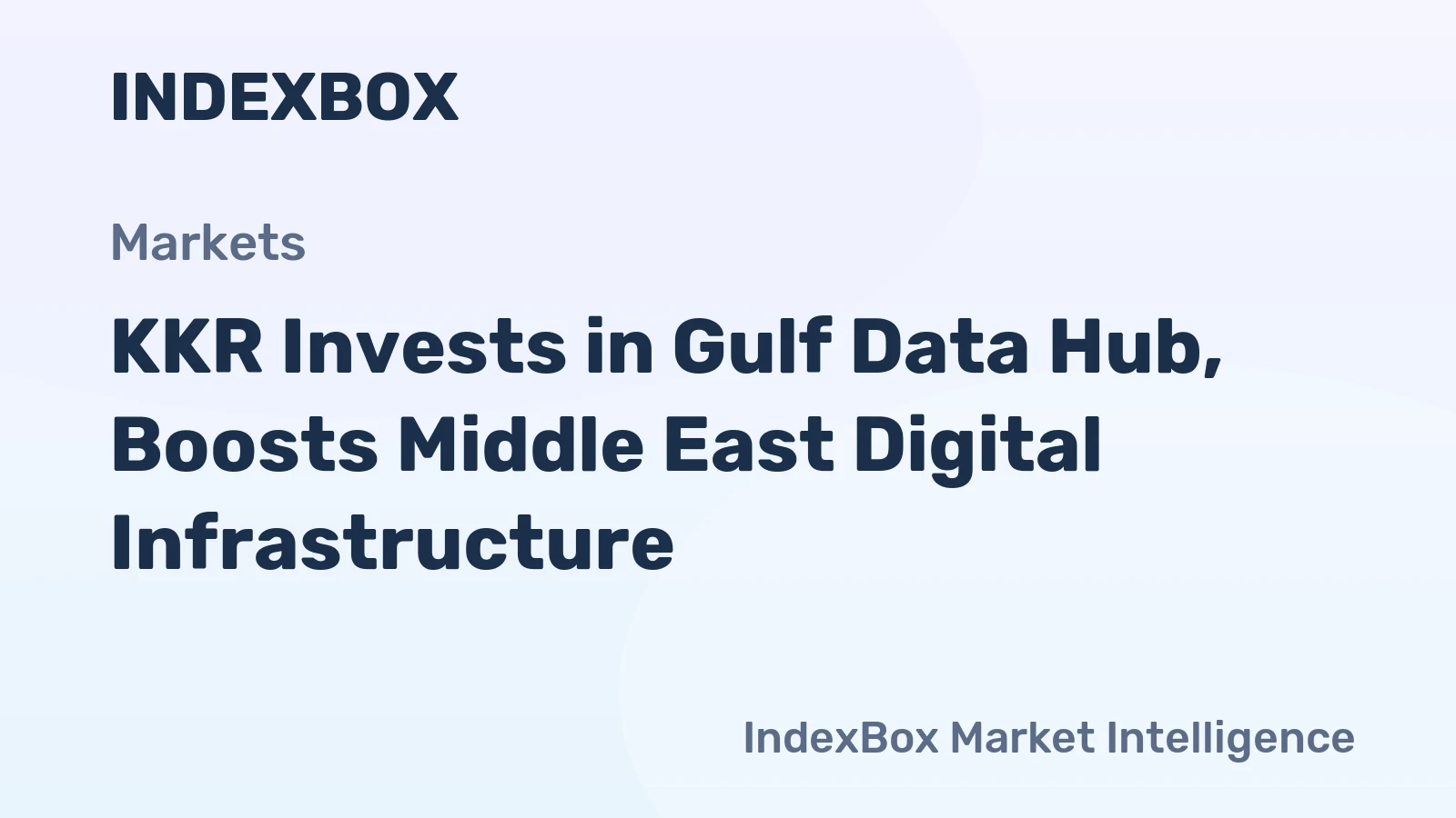 KKR Invests in Gulf Data Hub, Boosts Middle East Digital Infrastructure