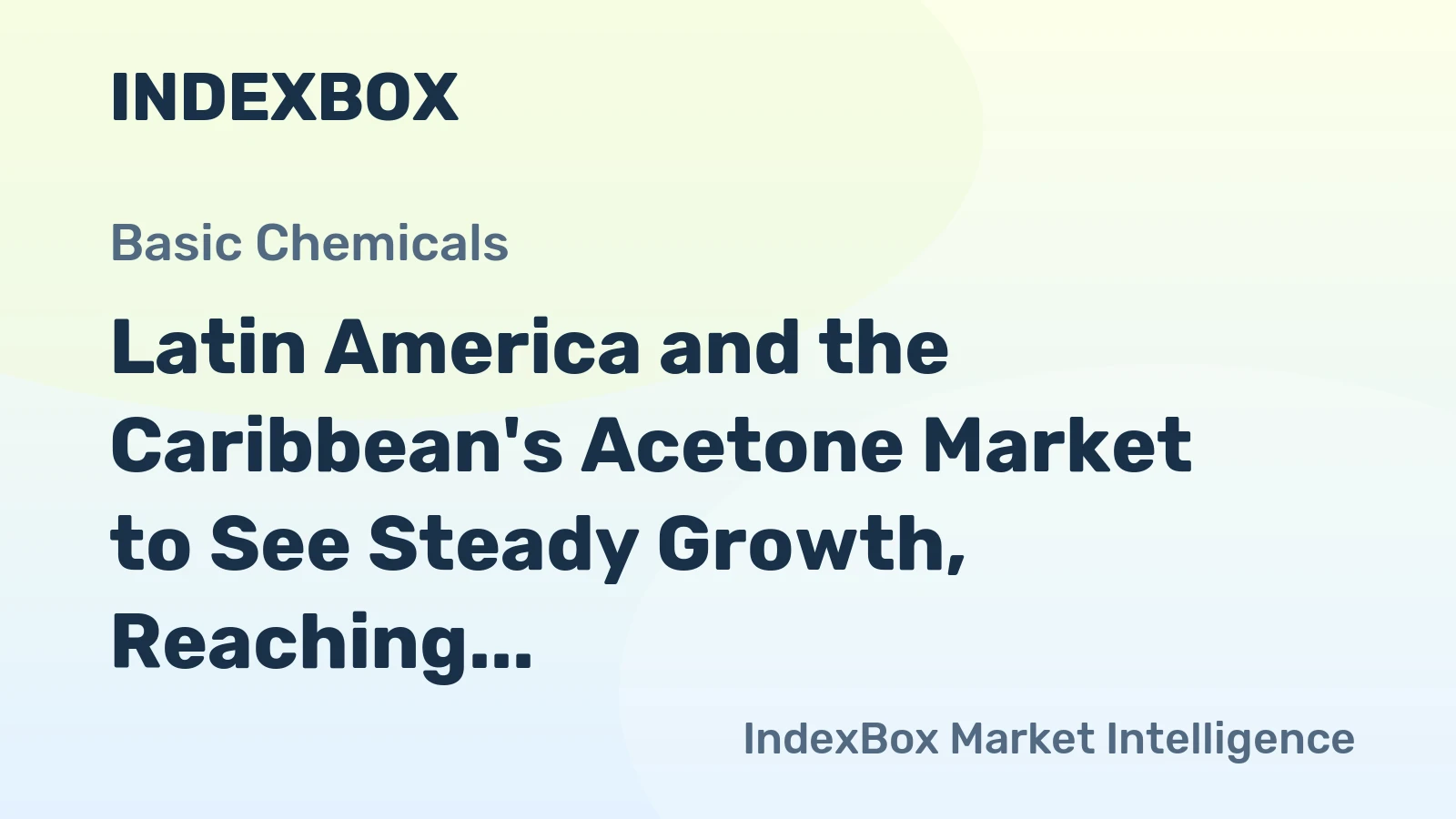 Latin America and the Caribbean's Acetone Market to See Steady Growth, Reaching 206K tons and $291M by 2035