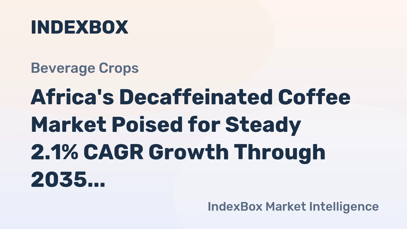Africa's Decaffeinated Coffee Market Poised for Steady 2.1% CAGR Growth Through 2035