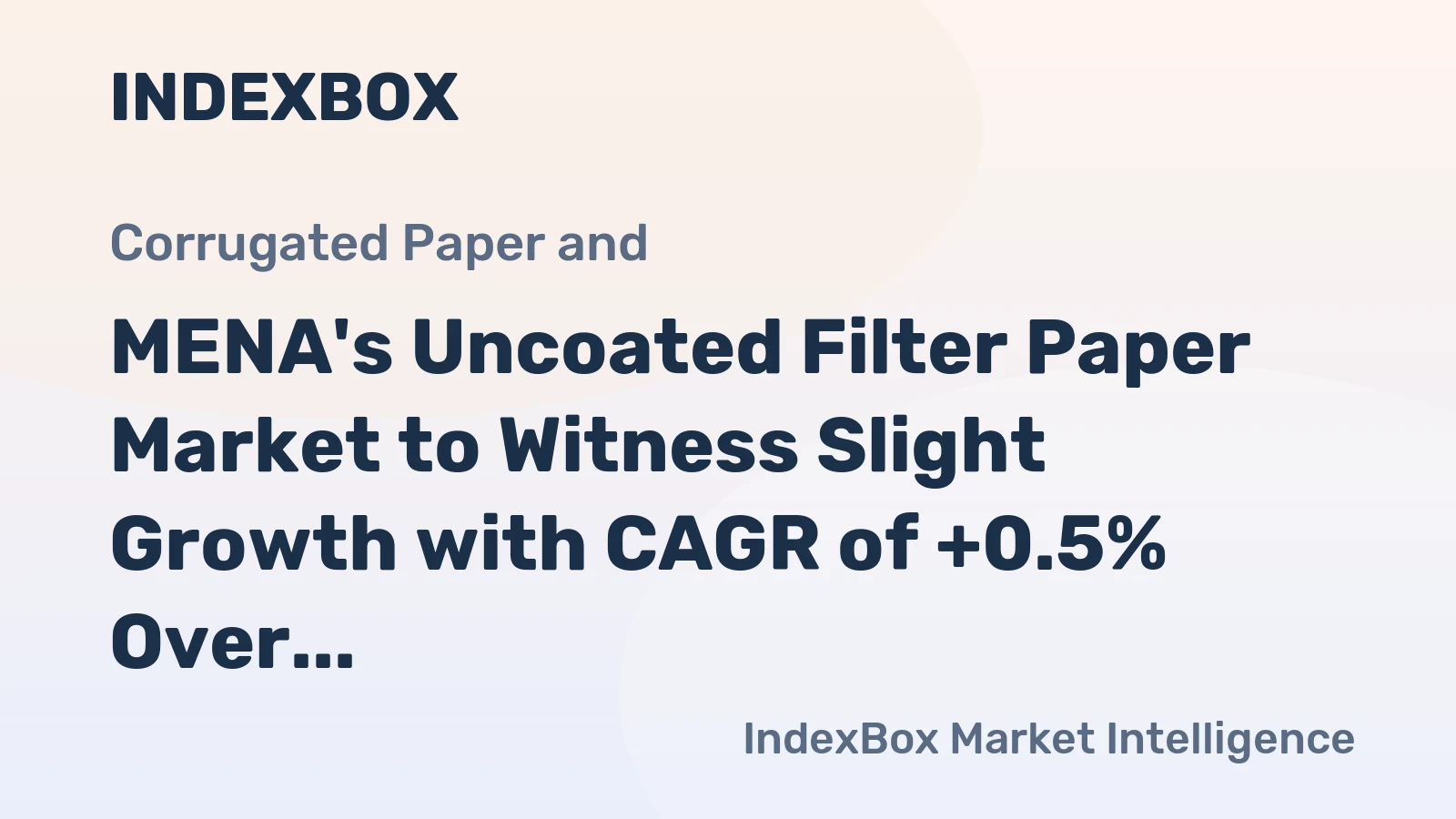 MENA's Uncoated Filter Paper Market to Witness Slight Growth with CAGR of +0.5% Over Next Decade