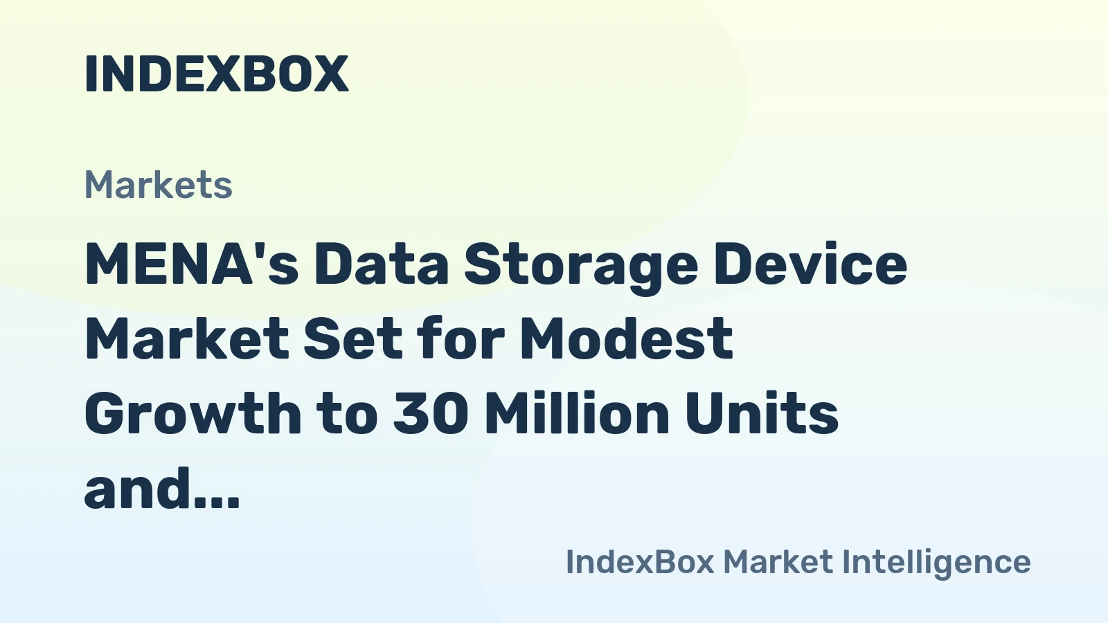 MENA's Data Storage Device Market Set for Modest Growth to 30 Million Units and $4.7 Billion