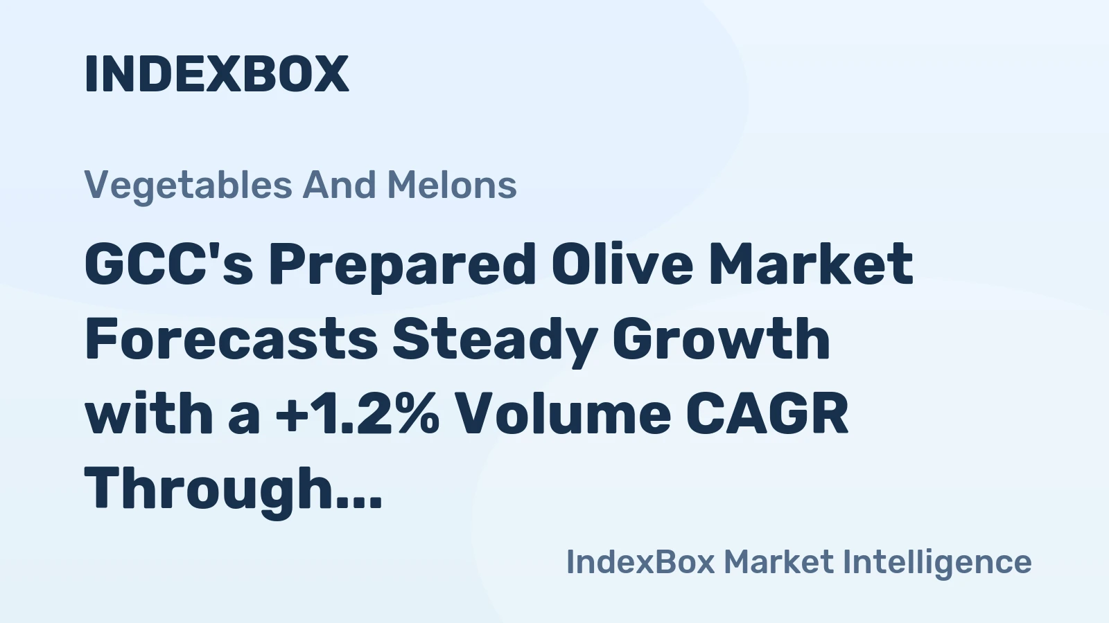 GCC's Prepared Olive Market Forecasts Steady Growth with a +1.2% Volume CAGR Through 2035