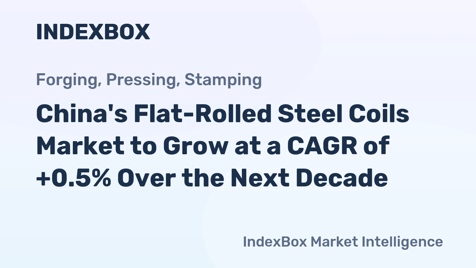 China's Flat-Rolled Steel Coils Market to Grow at a CAGR of +0.5% Over the Next Decade