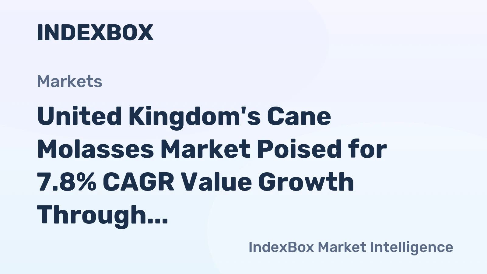 United Kingdom's Cane Molasses Market Poised for 7.8% CAGR Value Growth Through 2035