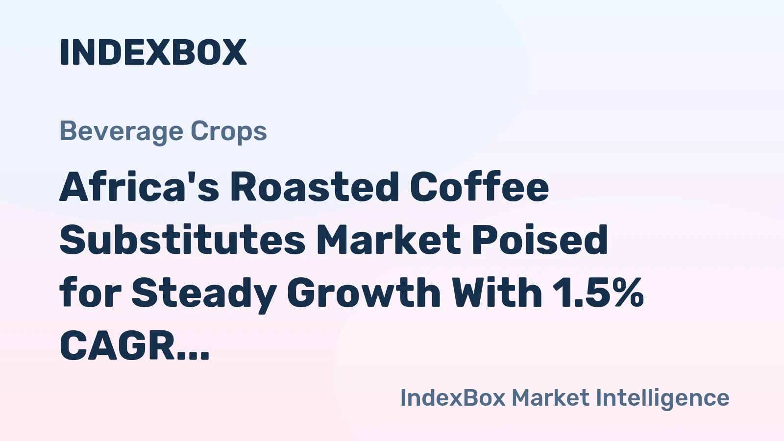 Africa's Roasted Coffee Substitutes Market Poised for Steady Growth With 1.5% CAGR Through 2035