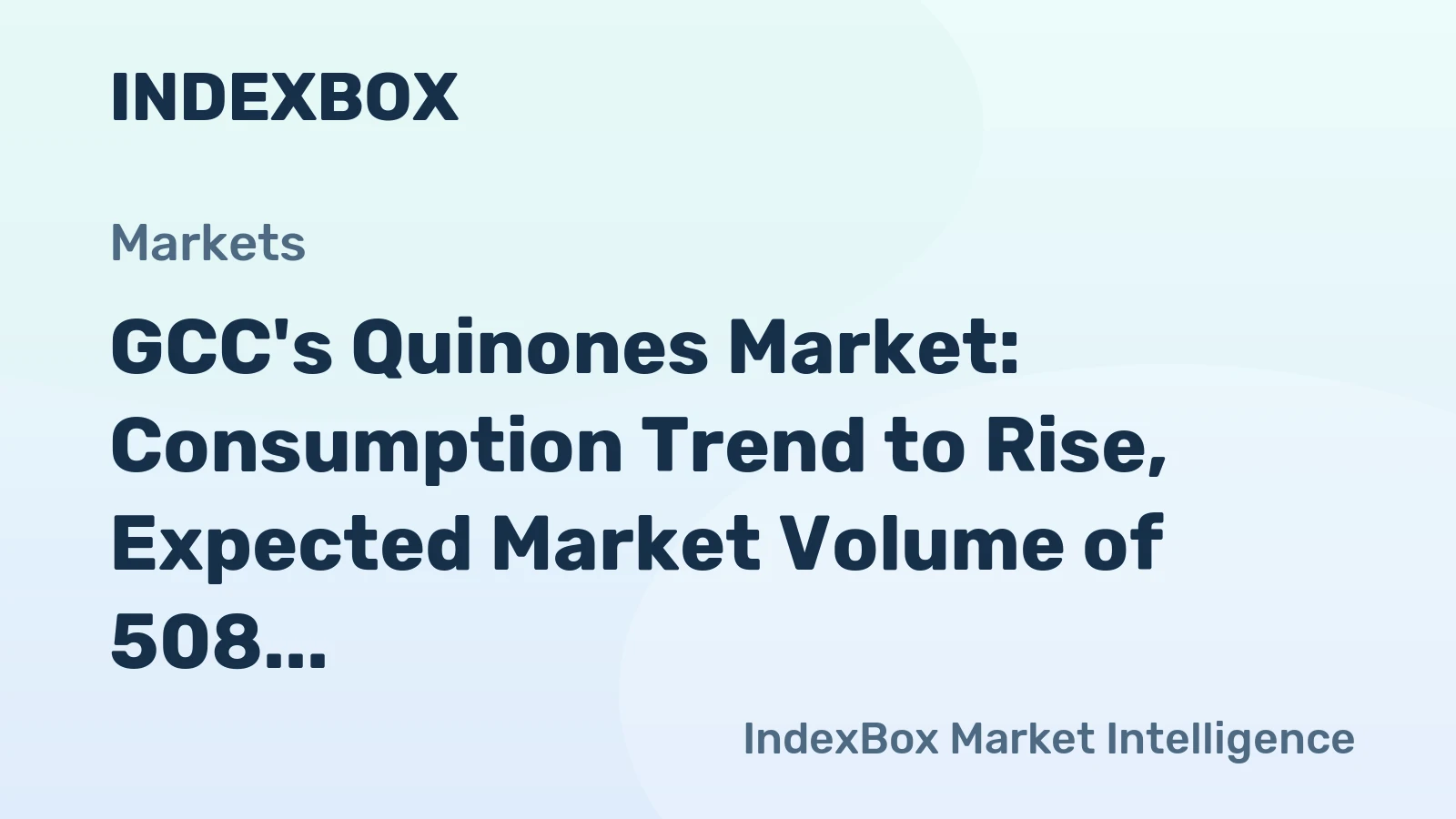 GCC's Quinones Market: Consumption Trend to Rise, Expected Market Volume of 508 tons and Value of $24M by 2035