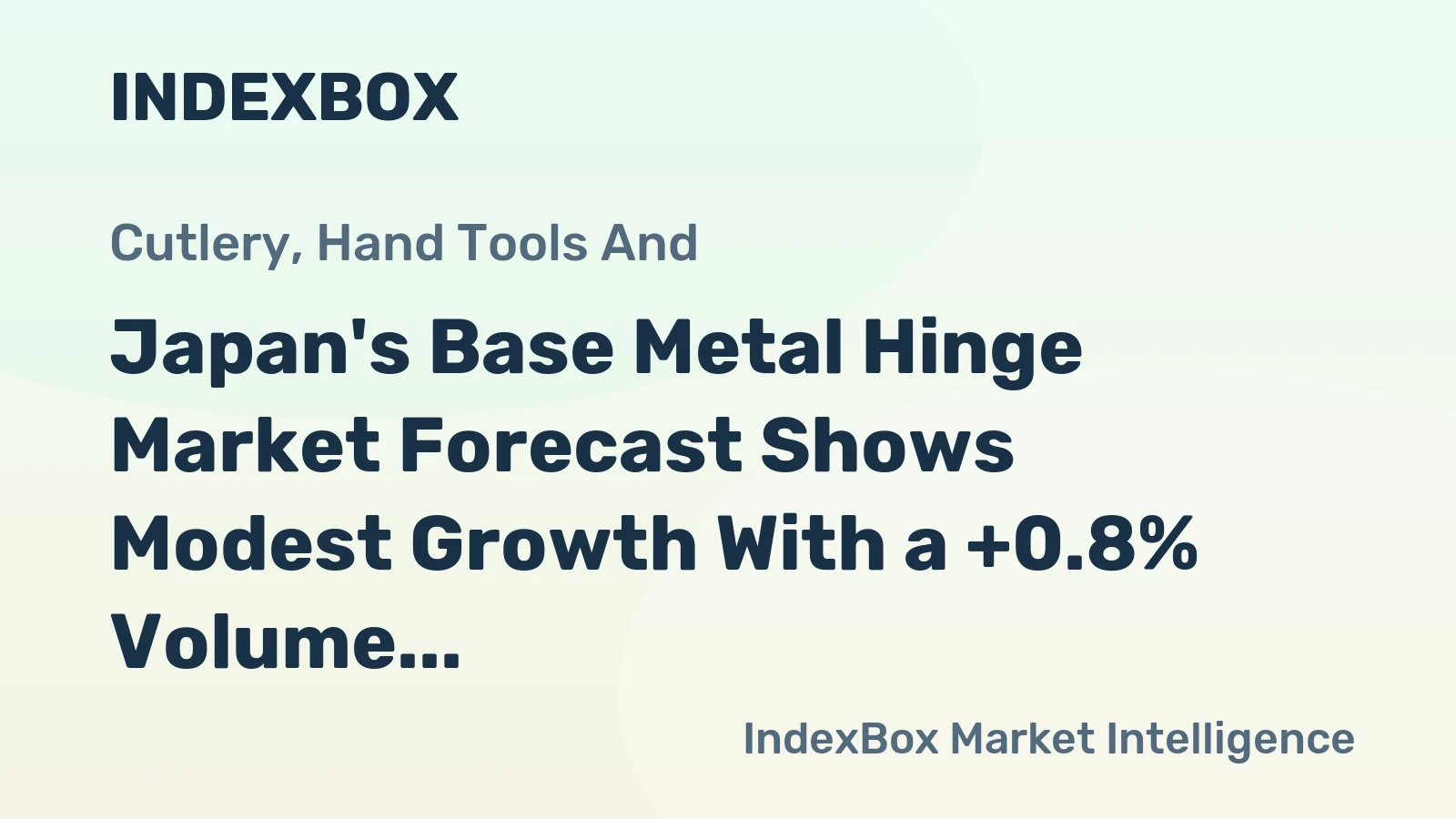 Japan's Base Metal Hinge Market Forecast Shows Modest Growth With a +0.8% Volume CAGR