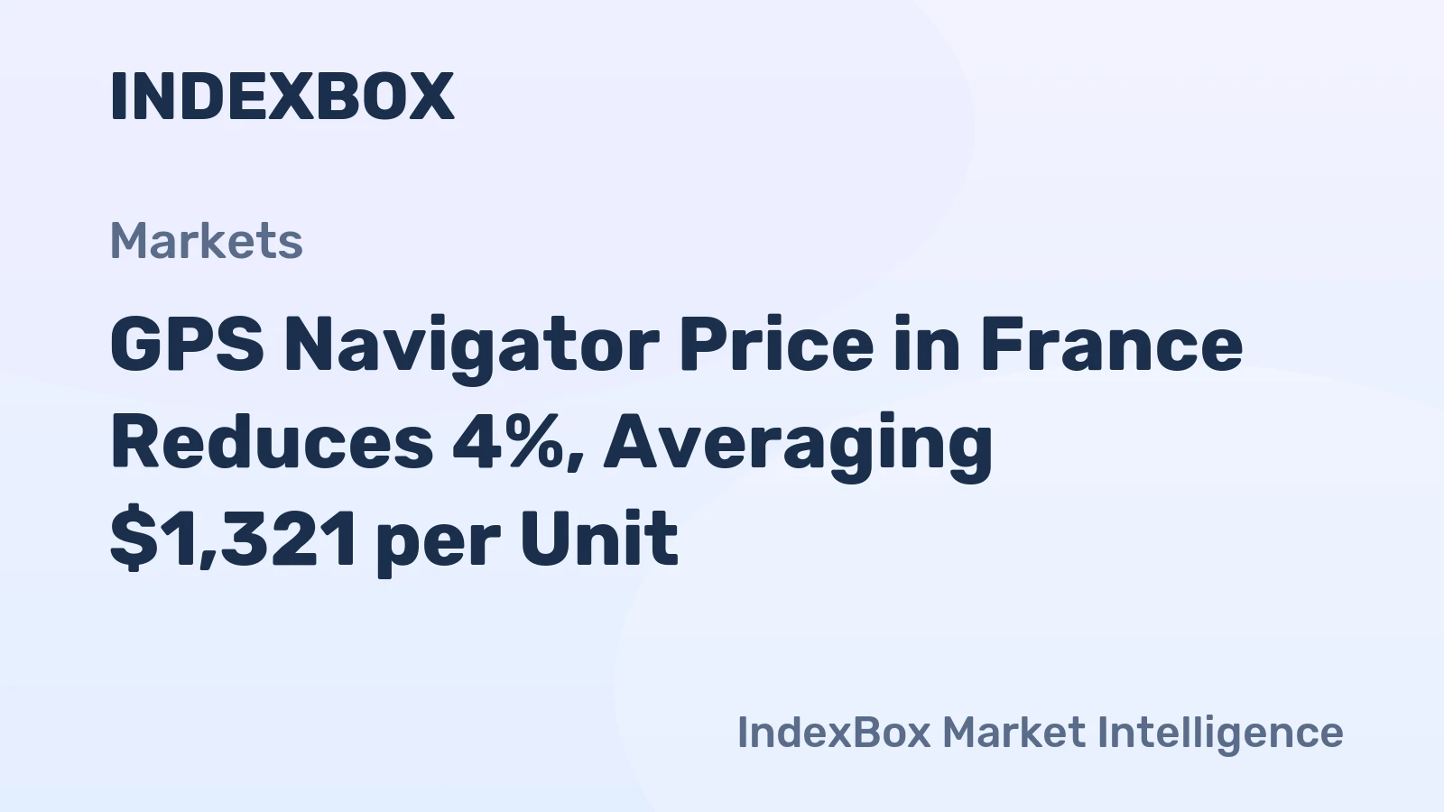 GPS Navigator Price in France Reduces 4%, Averaging $1,321 per Unit