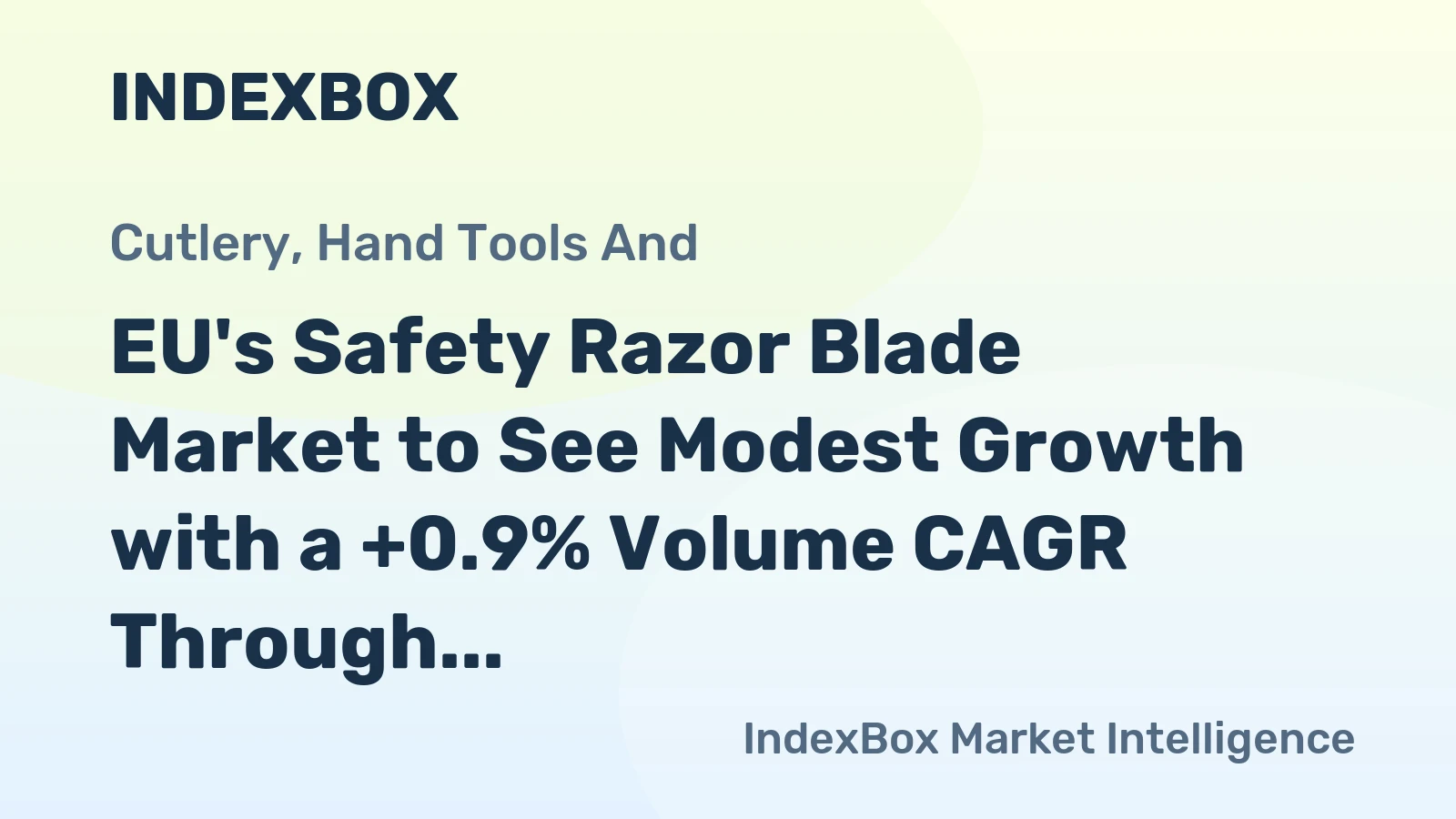 EU's Safety Razor Blade Market to See Modest Growth with a +0.9% Volume CAGR Through 2035