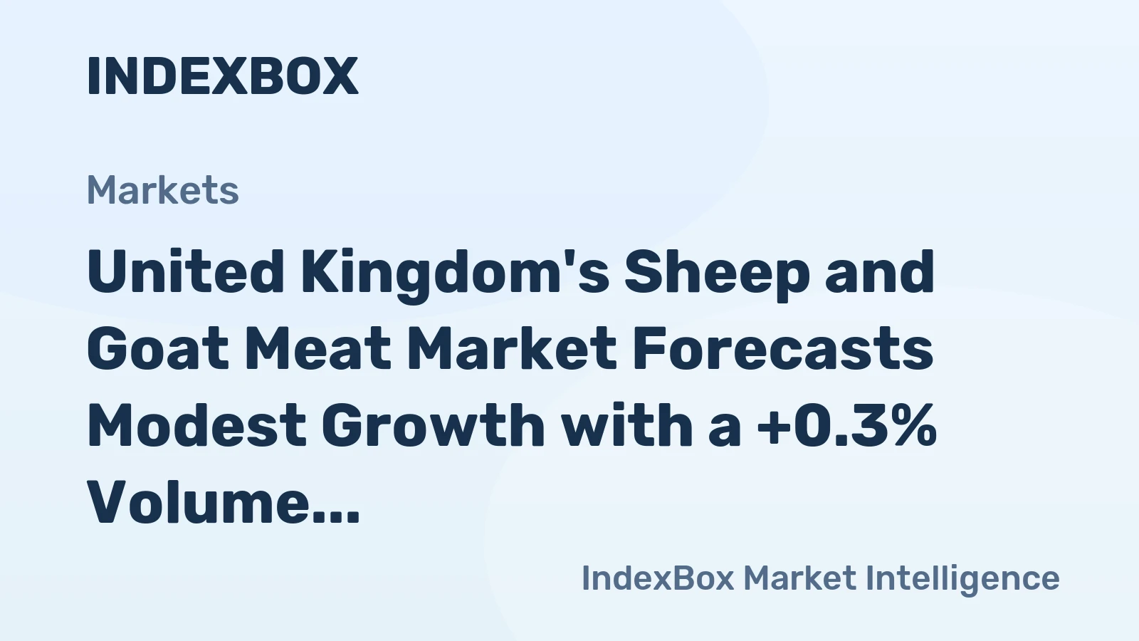 United Kingdom's Sheep and Goat Meat Market Forecasts Modest Growth with a +0.3% Volume CAGR