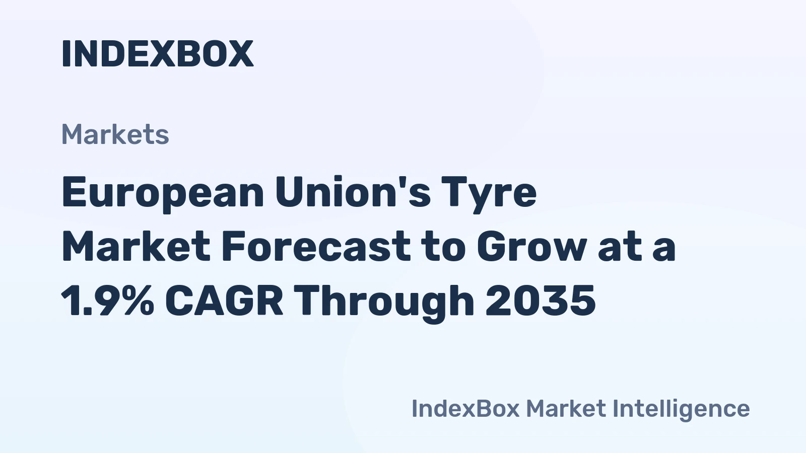 European Union's Tyre Market Forecast to Grow at a 1.9% CAGR Through 2035