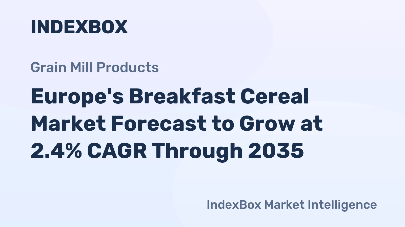 Europe's Breakfast Cereal Market Forecast to Grow at 2.4% CAGR Through 2035