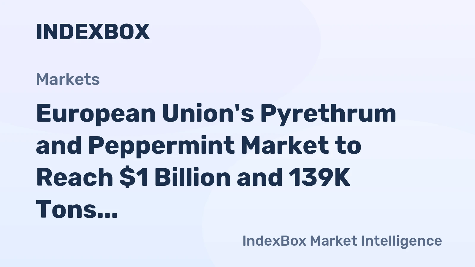 European Union's Pyrethrum and Peppermint Market to Reach $1 Billion and 139K Tons by 2035