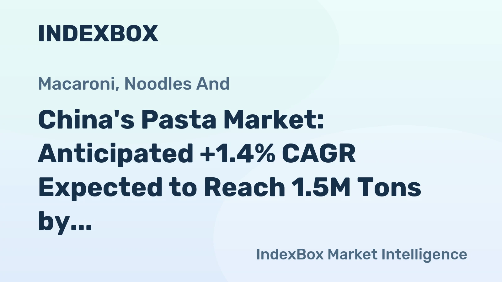 China's Pasta Market: Anticipated +1.4% CAGR Expected to Reach 1.5M Tons by 2035