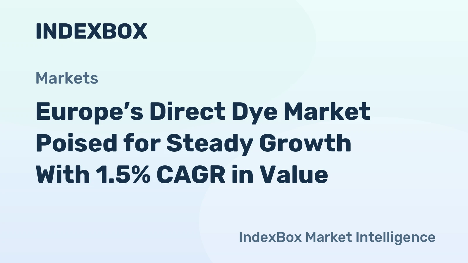Europe’s Direct Dye Market Poised for Steady Growth With 1.5% CAGR in Value