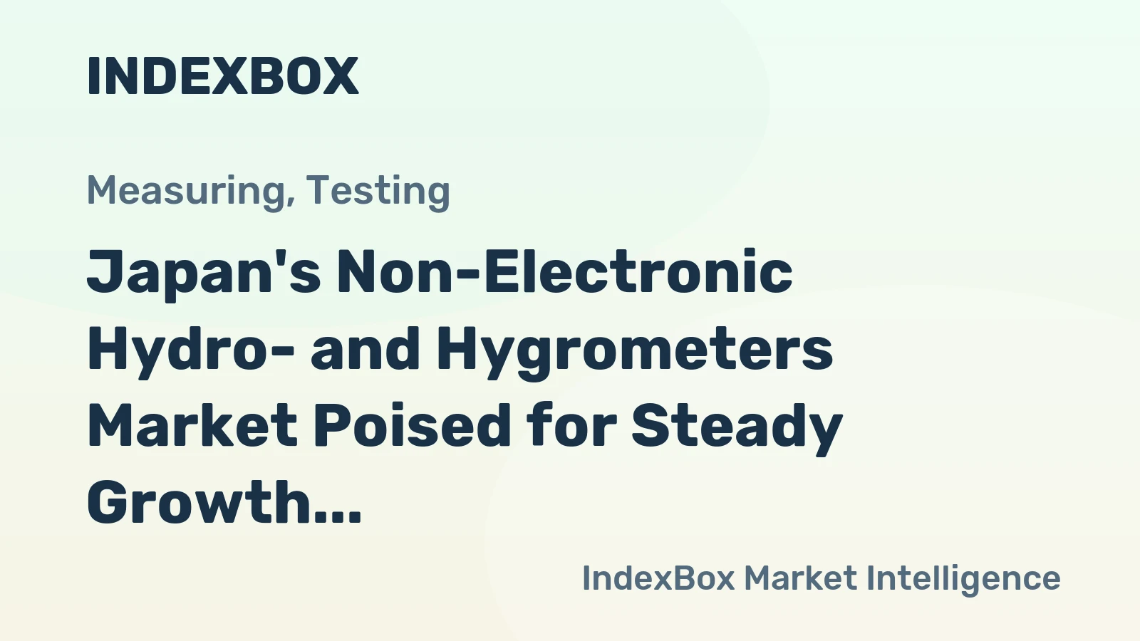 Japan's Non-Electronic Hydro- and Hygrometers Market Poised for Steady Growth With a 6.2% CAGR in Value Through 2035