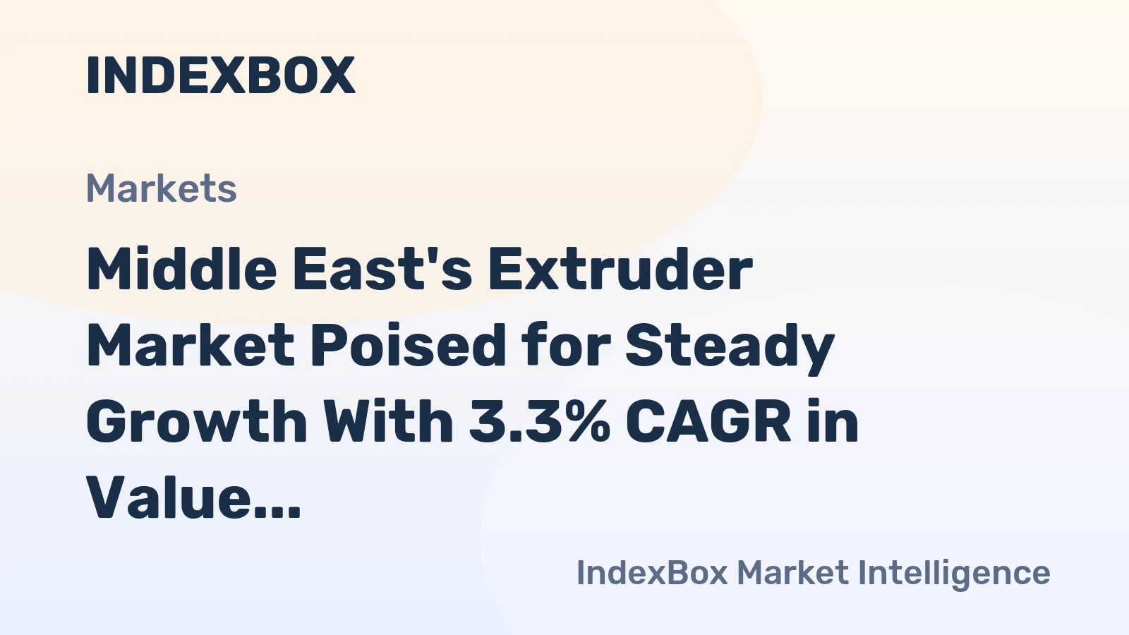 Middle East's Extruder Market Poised for Steady Growth With 3.3% CAGR in Value Through 2035