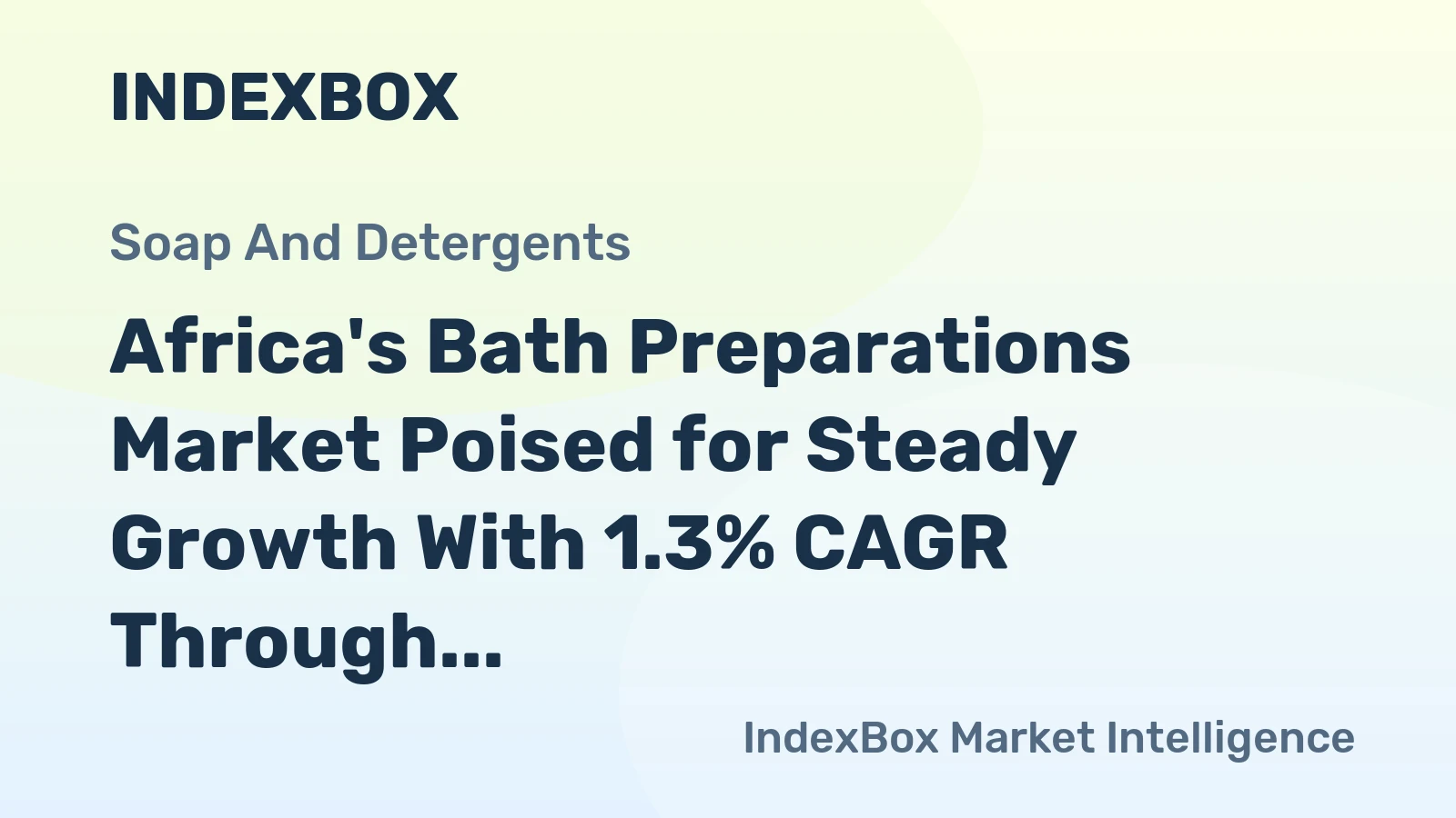 Africa's Bath Preparations Market Poised for Steady Growth With 1.3% CAGR Through 2035