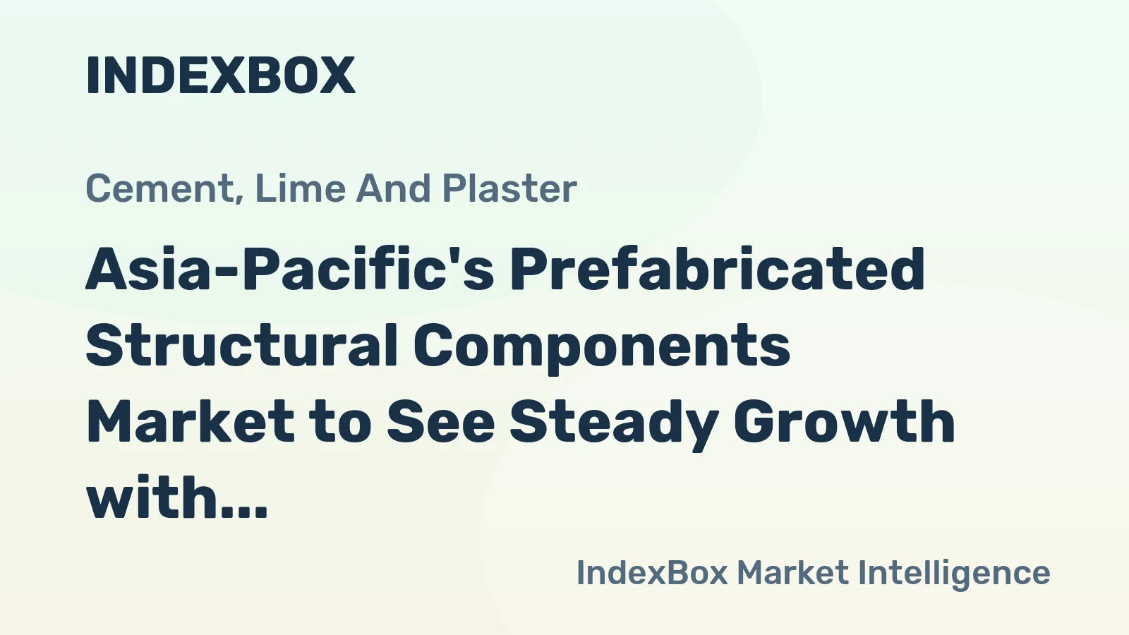 Asia-Pacific's Prefabricated Structural Components Market to See Steady Growth with 0.7% CAGR through 2035