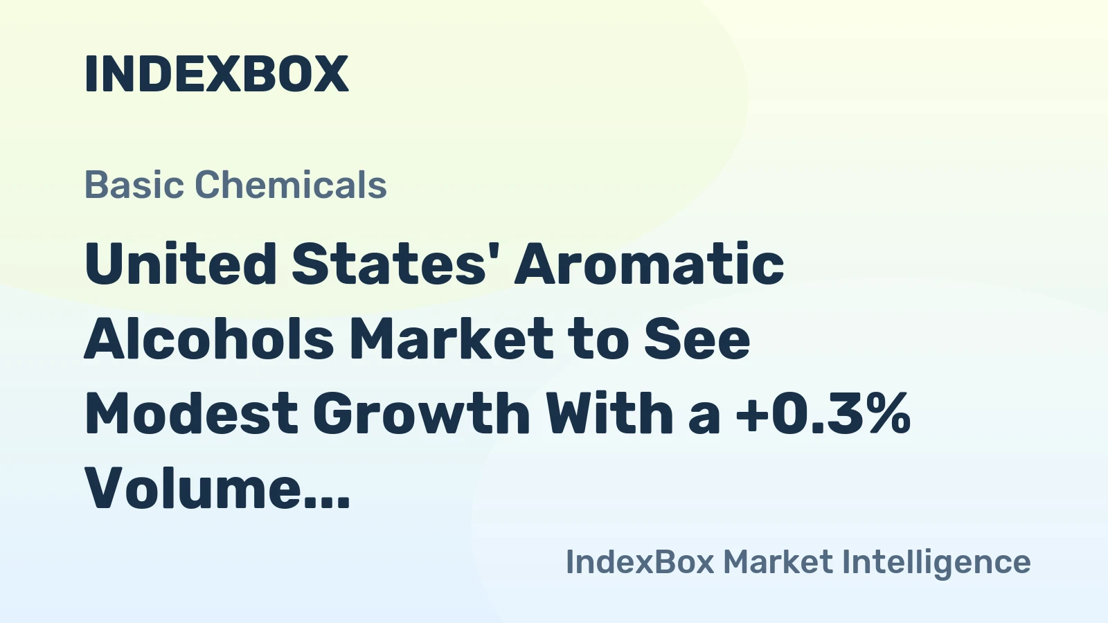 United States' Aromatic Alcohols Market to See Modest Growth With a +0.3% Volume CAGR