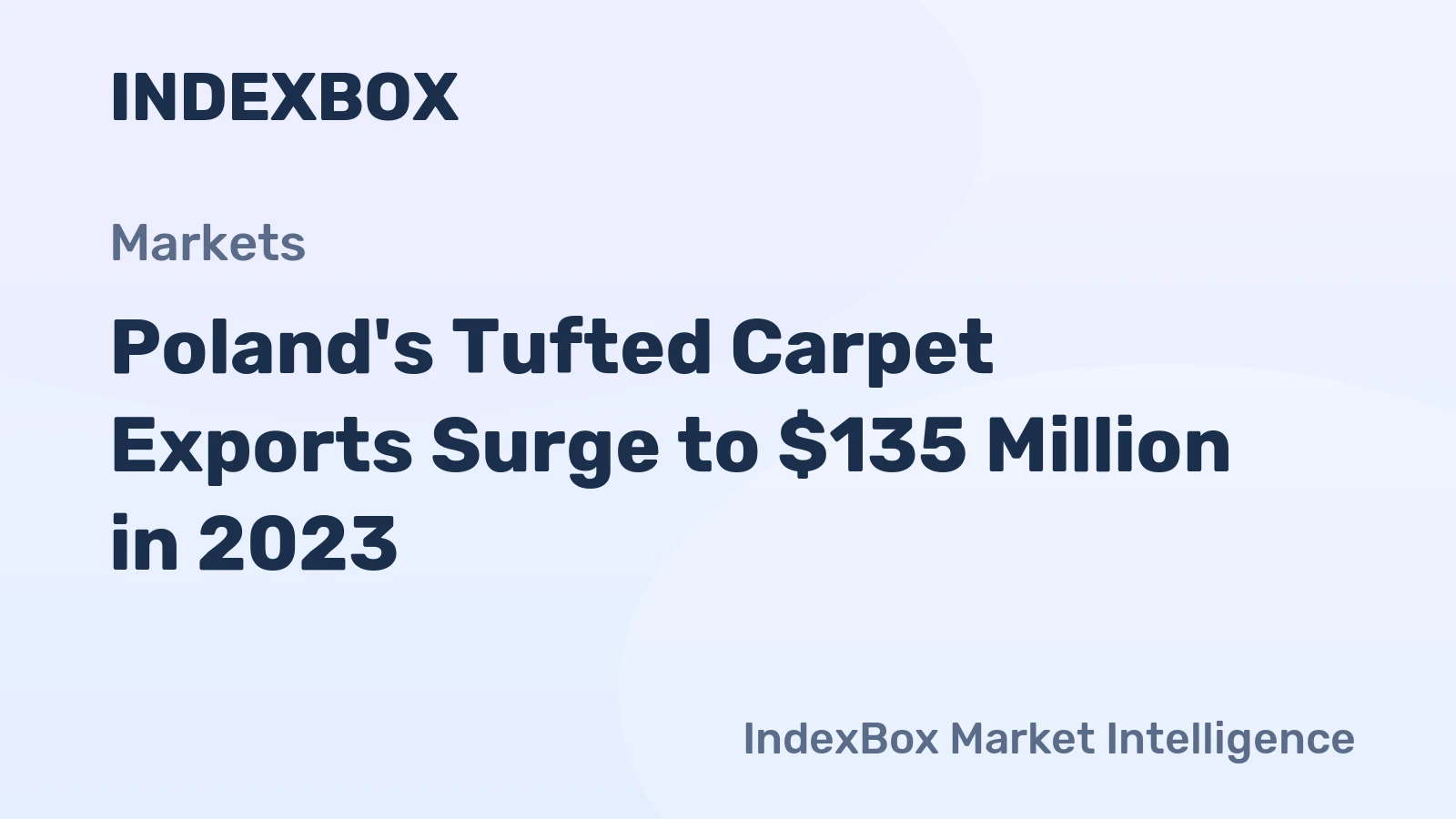 Poland's Tufted Carpet Exports Surge to $135 Million in 2023