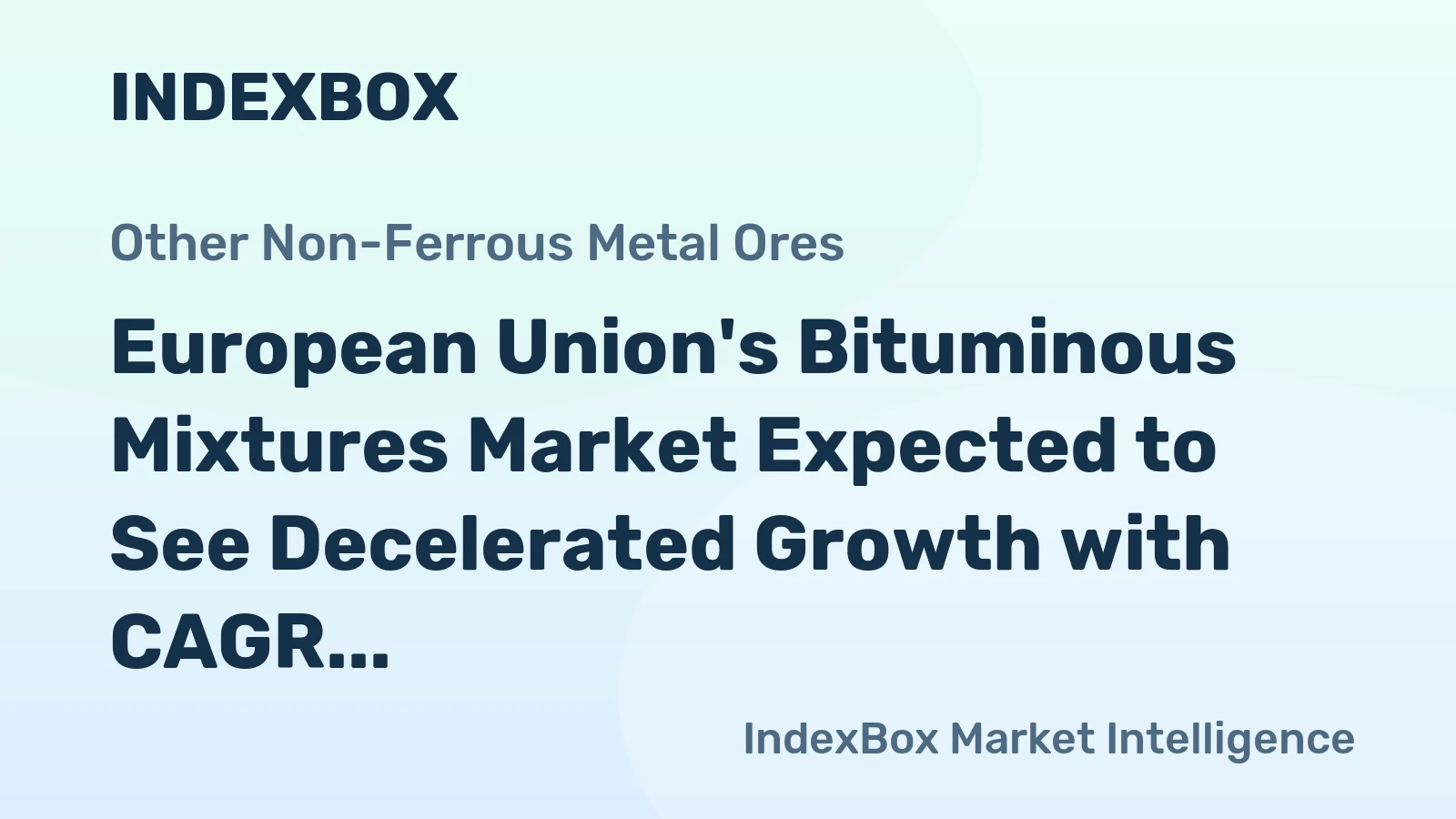 European Union's Bituminous Mixtures Market Expected to See Decelerated Growth with CAGR of +0.6% from 2024 to 2035