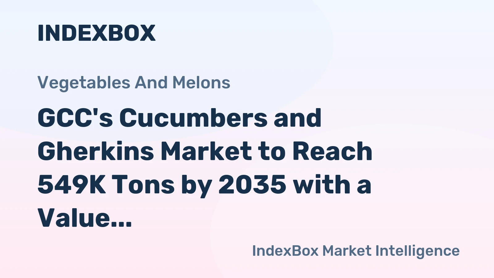 GCC's Cucumbers and Gherkins Market to Reach 549K Tons by 2035 with a Value of $504M