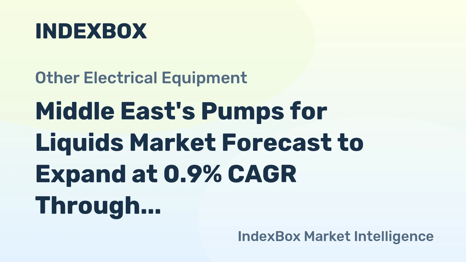 Middle East's Pumps for Liquids Market Forecast to Expand at 0.9% CAGR Through 2035