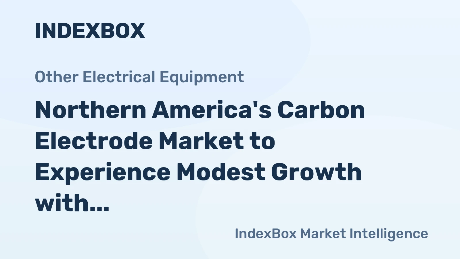 Northern America's Carbon Electrode Market to Experience Modest Growth with CAGR of +0.8% by 2035