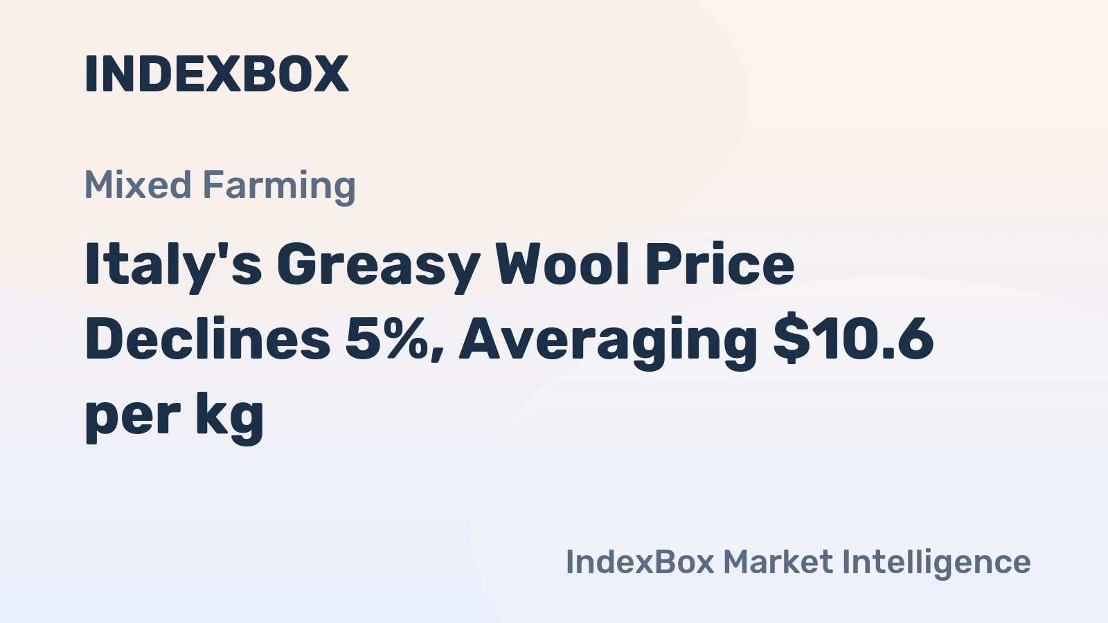 Italy's Greasy Wool Price Declines 5%, Averaging $10.6 per kg