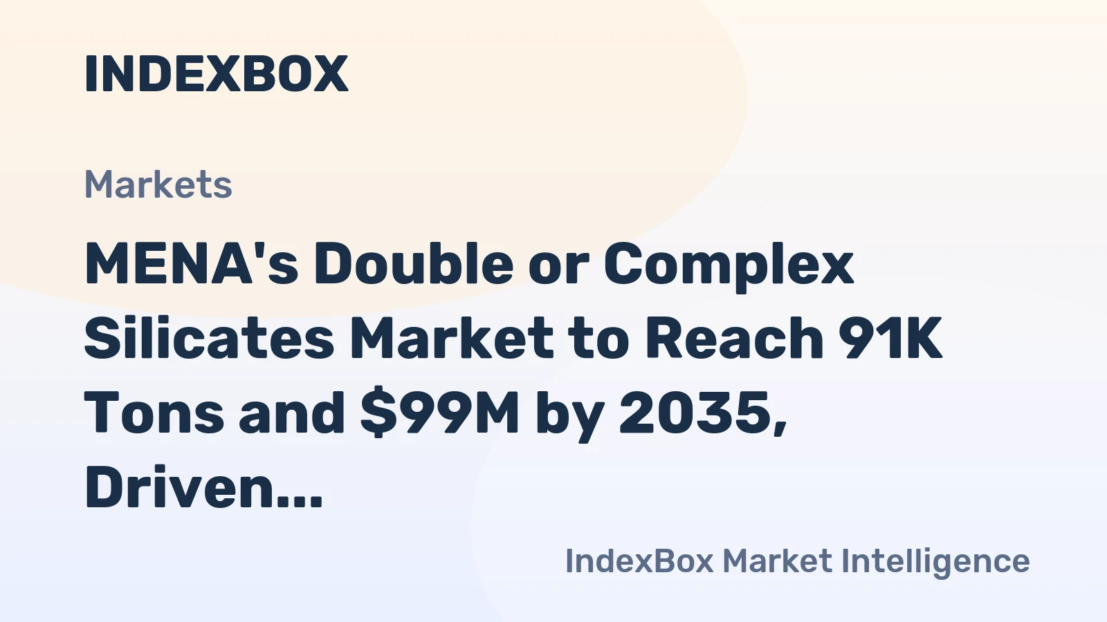 MENA's Double or Complex Silicates Market to Reach 91K Tons and $99M by 2035, Driven by Rising Demand